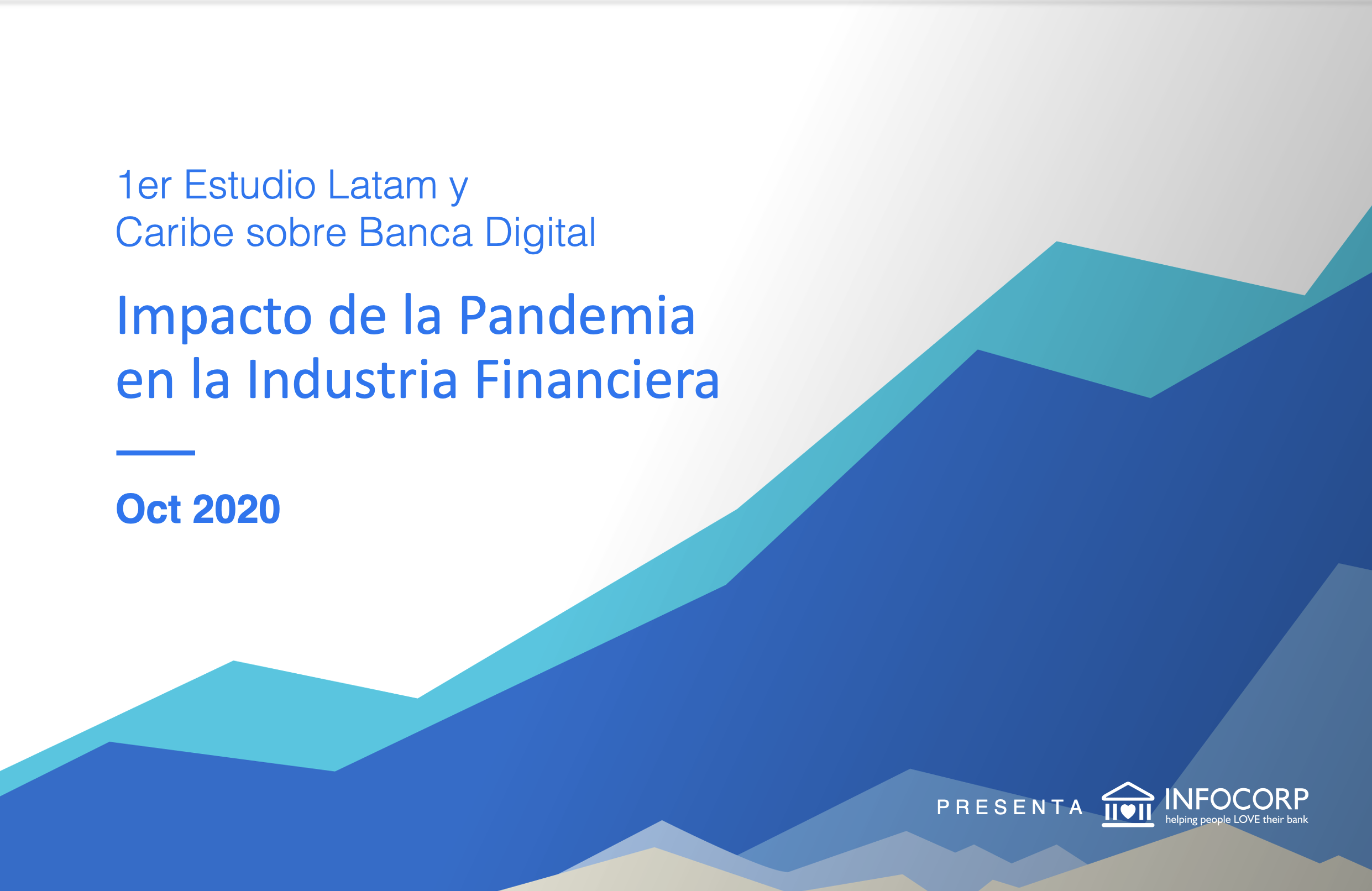 Infocorp | 1er Estudio Latam y Caribe de Banca Digital